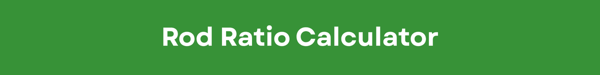 Rod Ratio Calculator - CalculatorPress