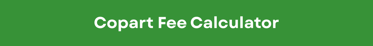 Copart Fee Calculator - CalculatorPress